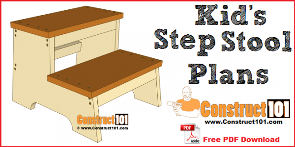 Kids Step Stool Plans Pdf Download Construct101