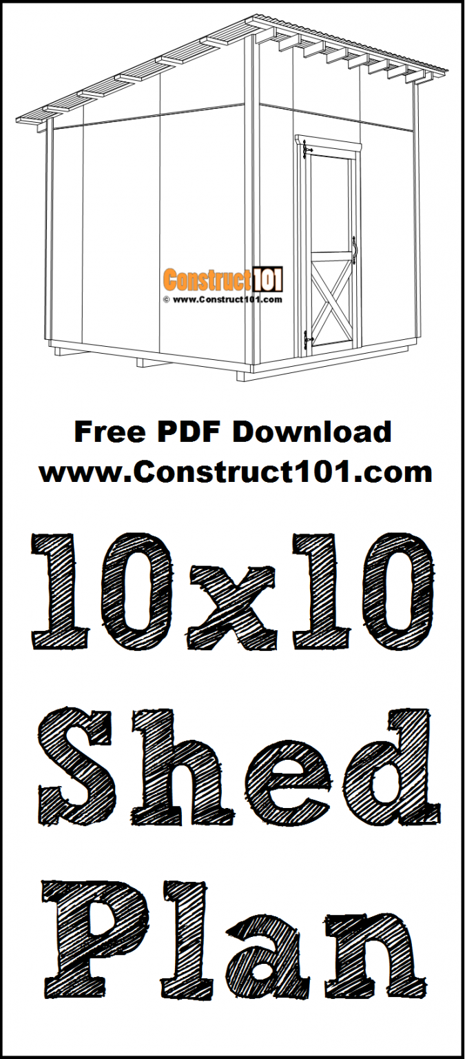 Large 10x10 Lean To Shed Plans | PDF Download - Construct101